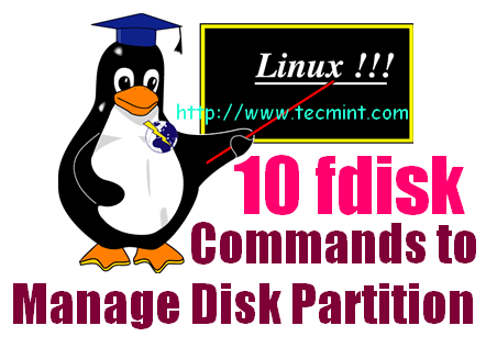 管理 Linux 磁盘分区的 10 个 fdisk 命令 - Cdgzu.com