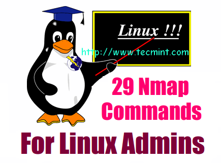 29 Linux系统/网络管理员的NMAP命令的实际示例
