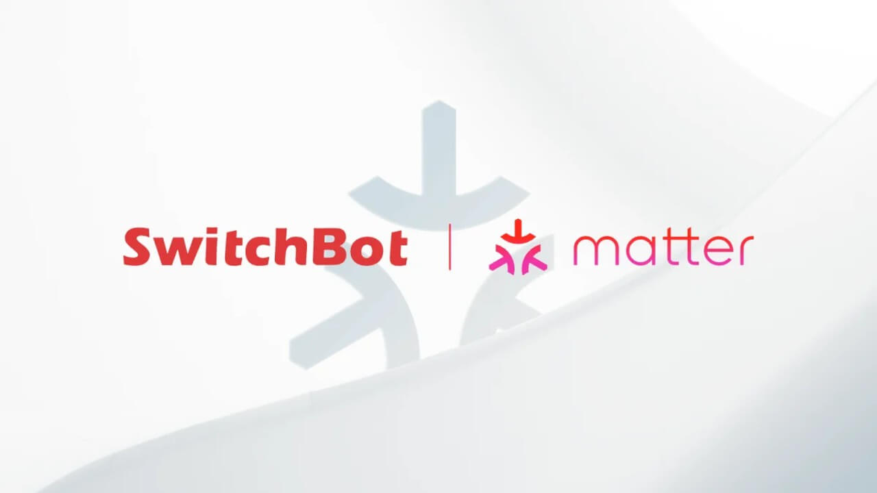 大幅扩张！ SwitchBot“Matter”兼容设备 - Cdgzu.com