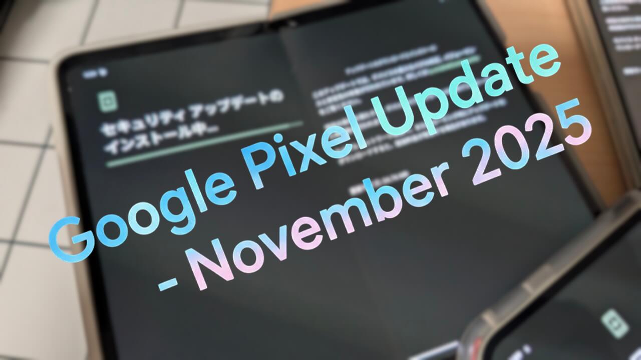 《Pixel Fold》2025年11月月度更新分佈 - Cdgzu.com